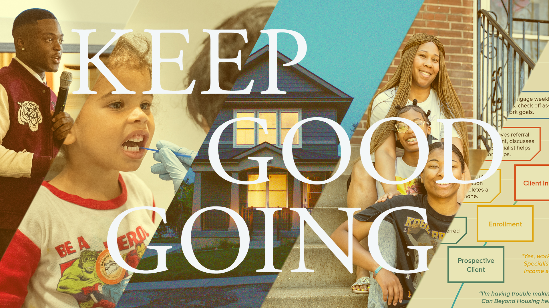 Keep Good Going - Stories - Beyond Housing